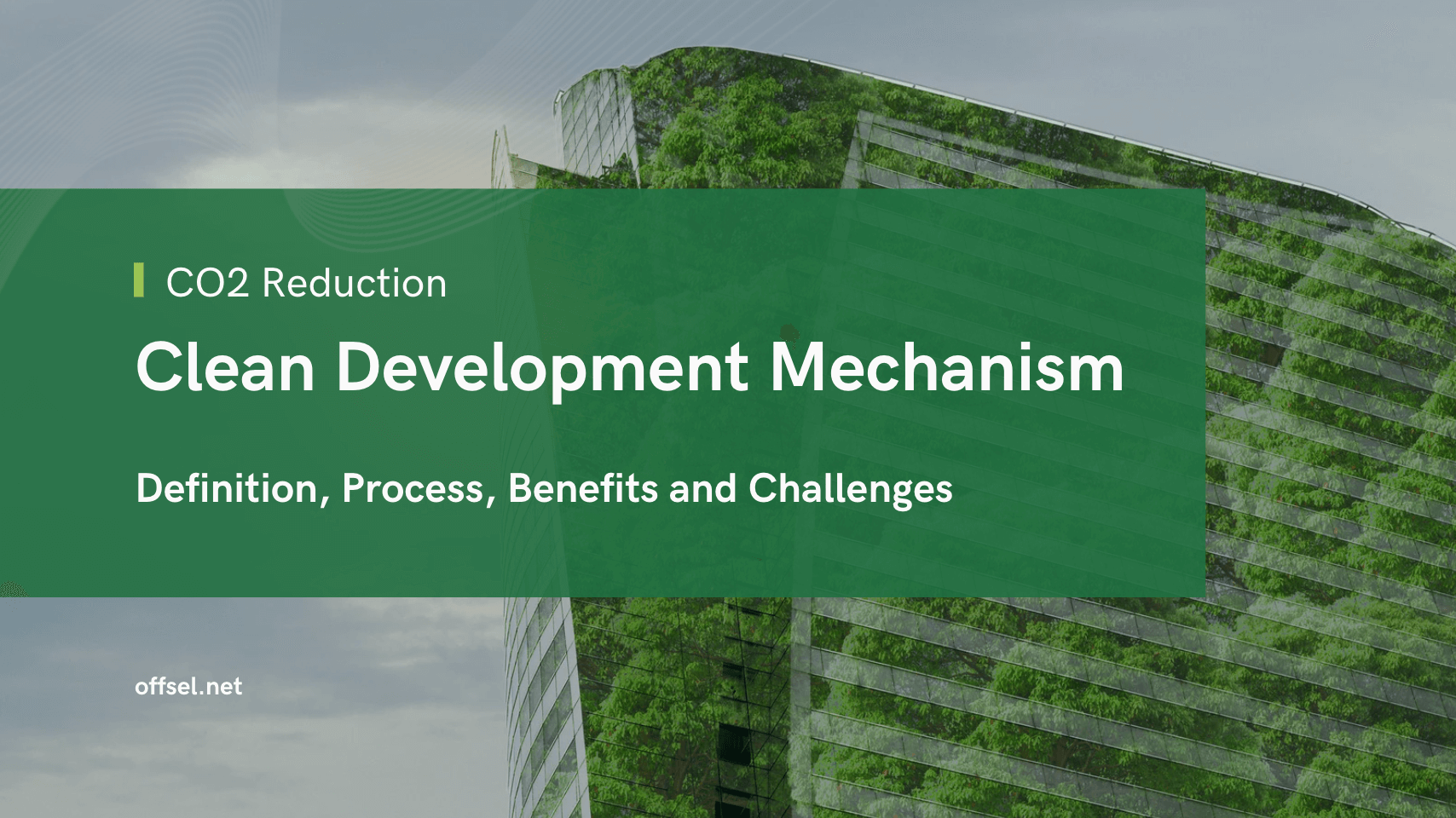 Benefits and Challenges of the Clean Development Mechanism - Echoshpher ...